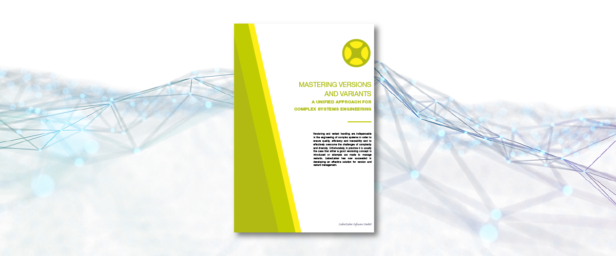 LieberLieber: Mastering versions and variants